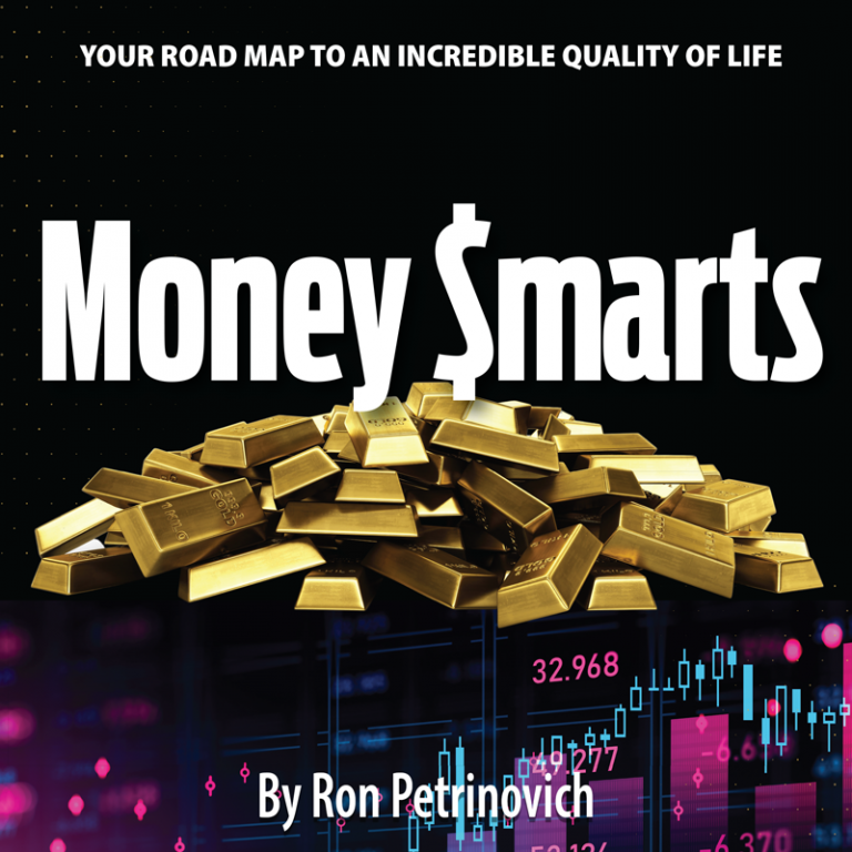 PETRO’S TIPS – Money Smarts by Ron Petrinovich